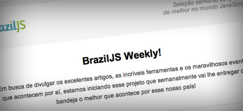 BrazilJS Weekly // Zeno Rocha